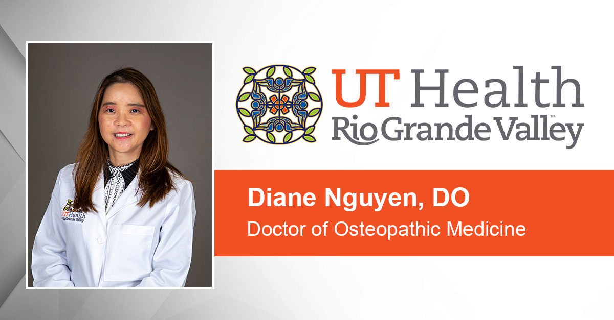 Diane Nguyen, DO | Medical Oncologist / Hematologist| UT Health RGV